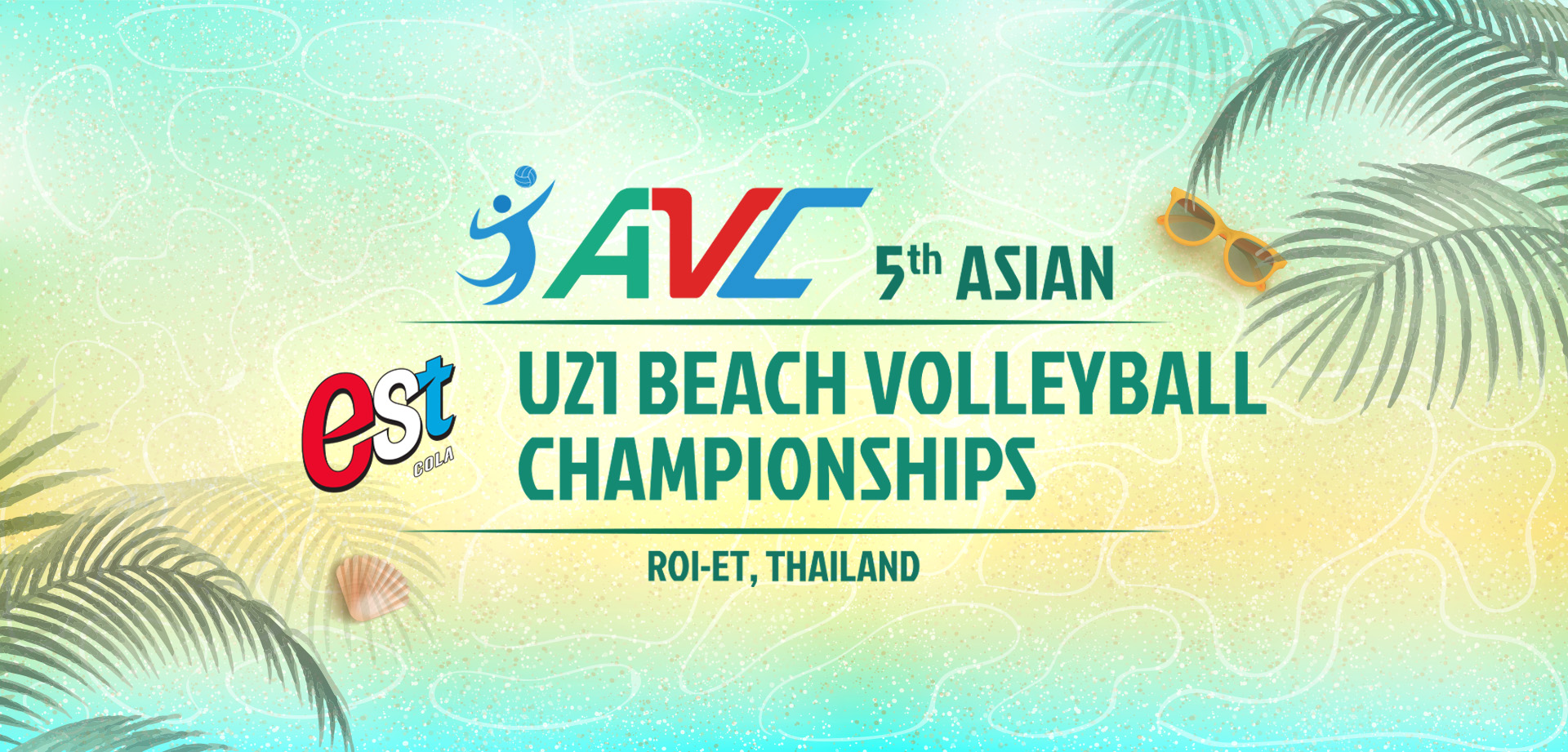 "Est Cola" 5th Asian U21 Beach Volleyball Championships - Asian ...