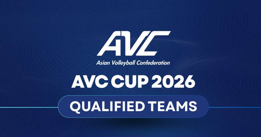 AVC Confirms Qualified Teams for AVC Cup 2026 - Asian Volleyball ...